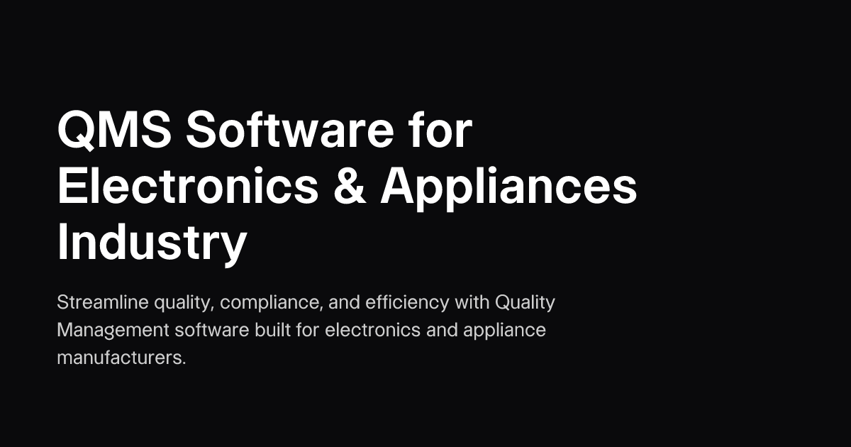 QMS Software for Electronics & Appliances Industry | Octave