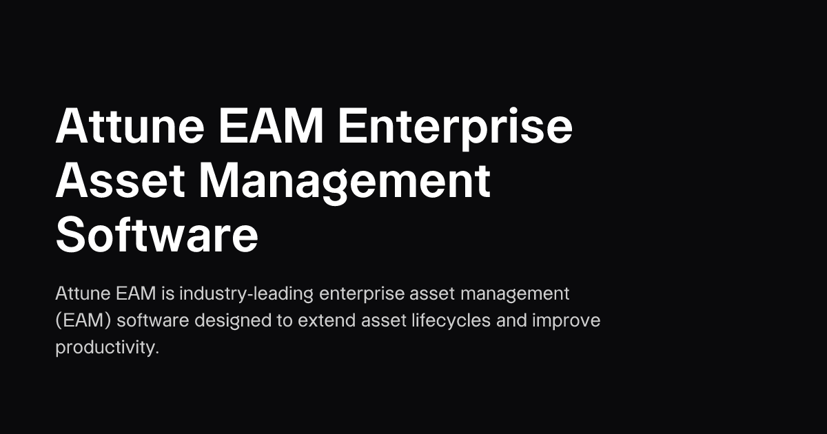 Attune EAM Enterprise Asset Management Software | Octave