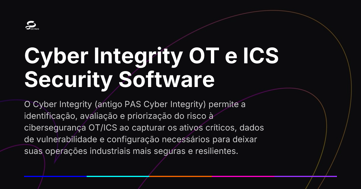 Cyber Integrity OT e ICS Security Software | Octave
